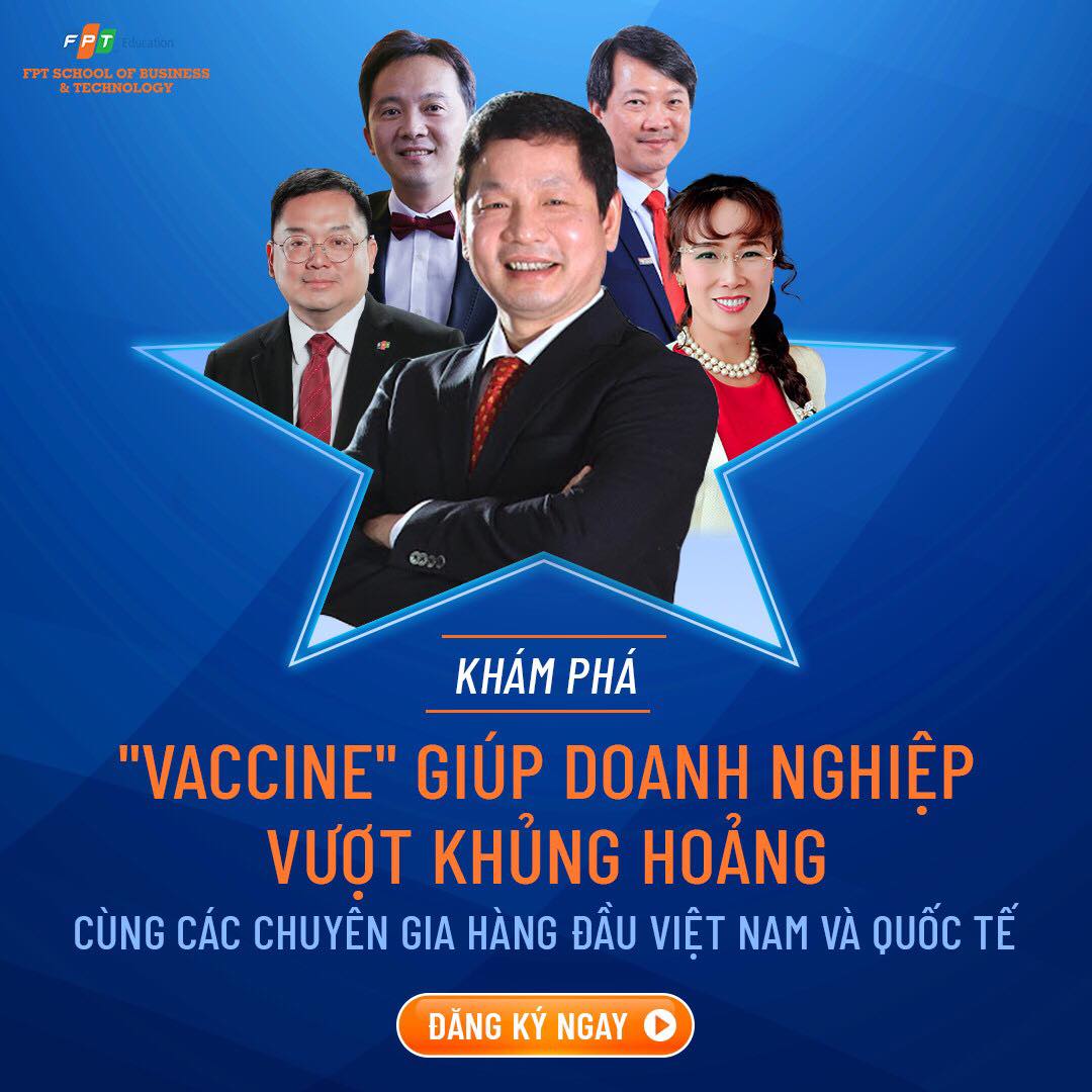 FPT tổ chức chương trình Vaccine cho doanh nghiệp – Từ sống sót đến thịnh vượng